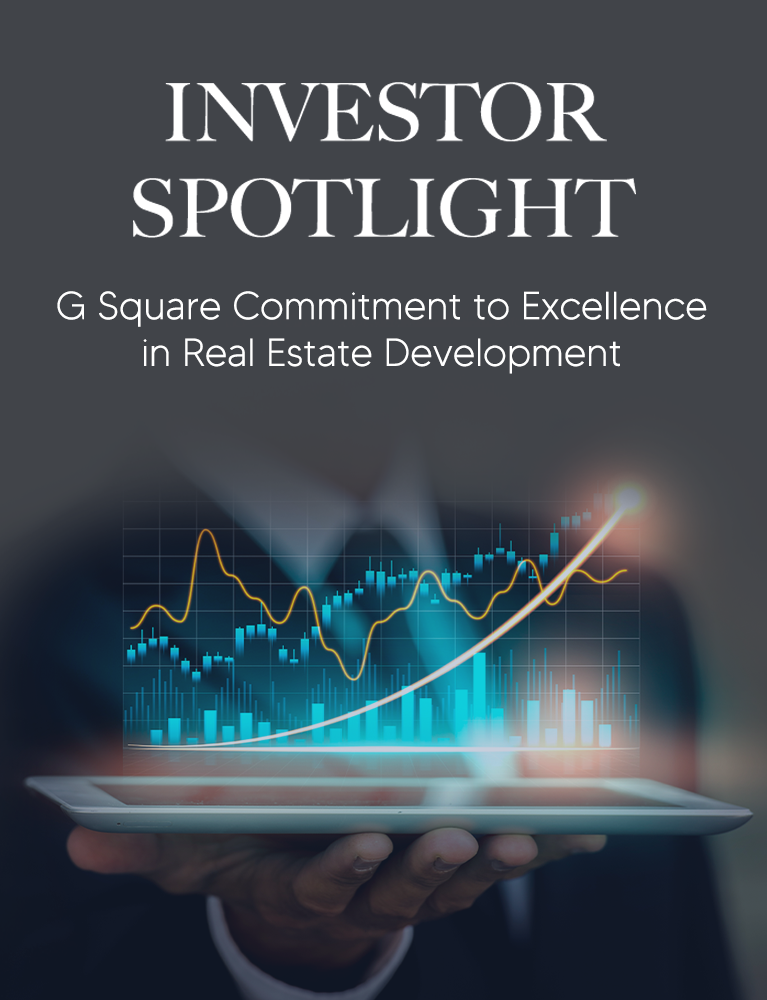 Investor Spotlight - G Square Housing